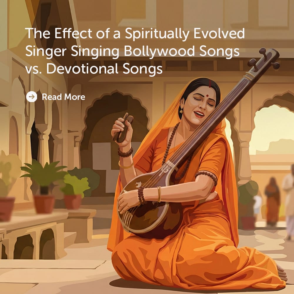 The Effect of a Spiritually Evolved Singer Singing Bollywood Songs vs ...